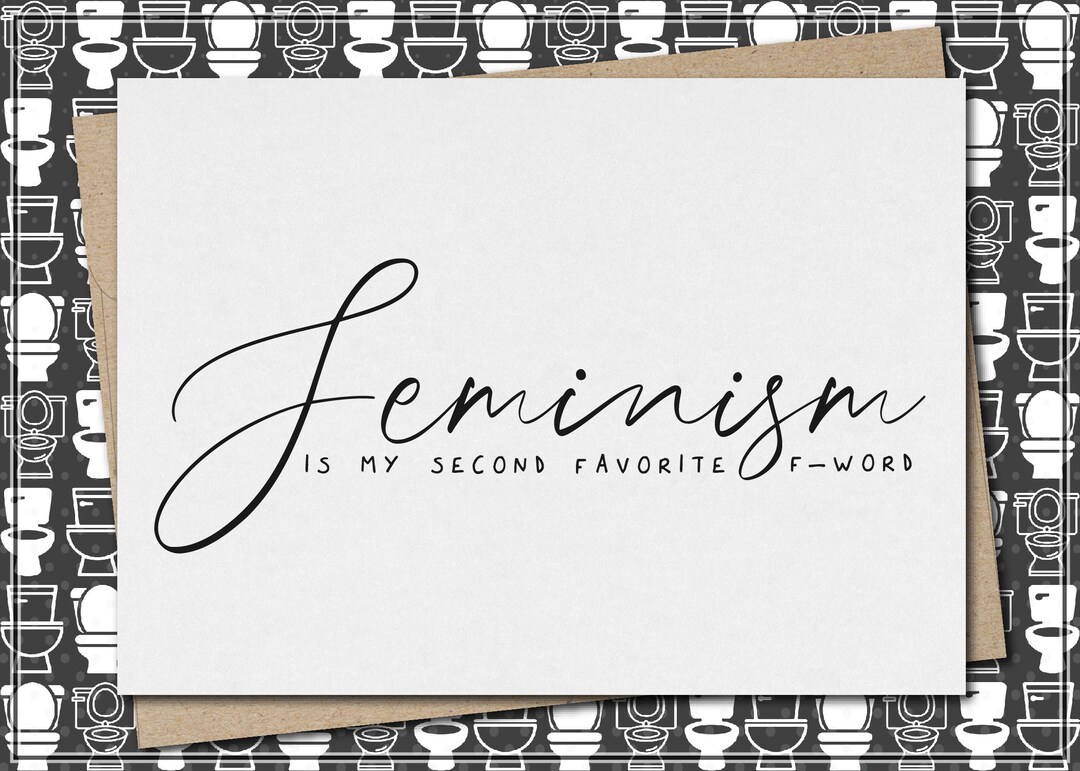 Feminism - is My Second Favorite F-word // Feminist Greeting Card - Etsy