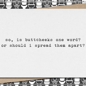 So, is Buttcheeks One Word? or Should I Spread Them Apart? // Funny ...