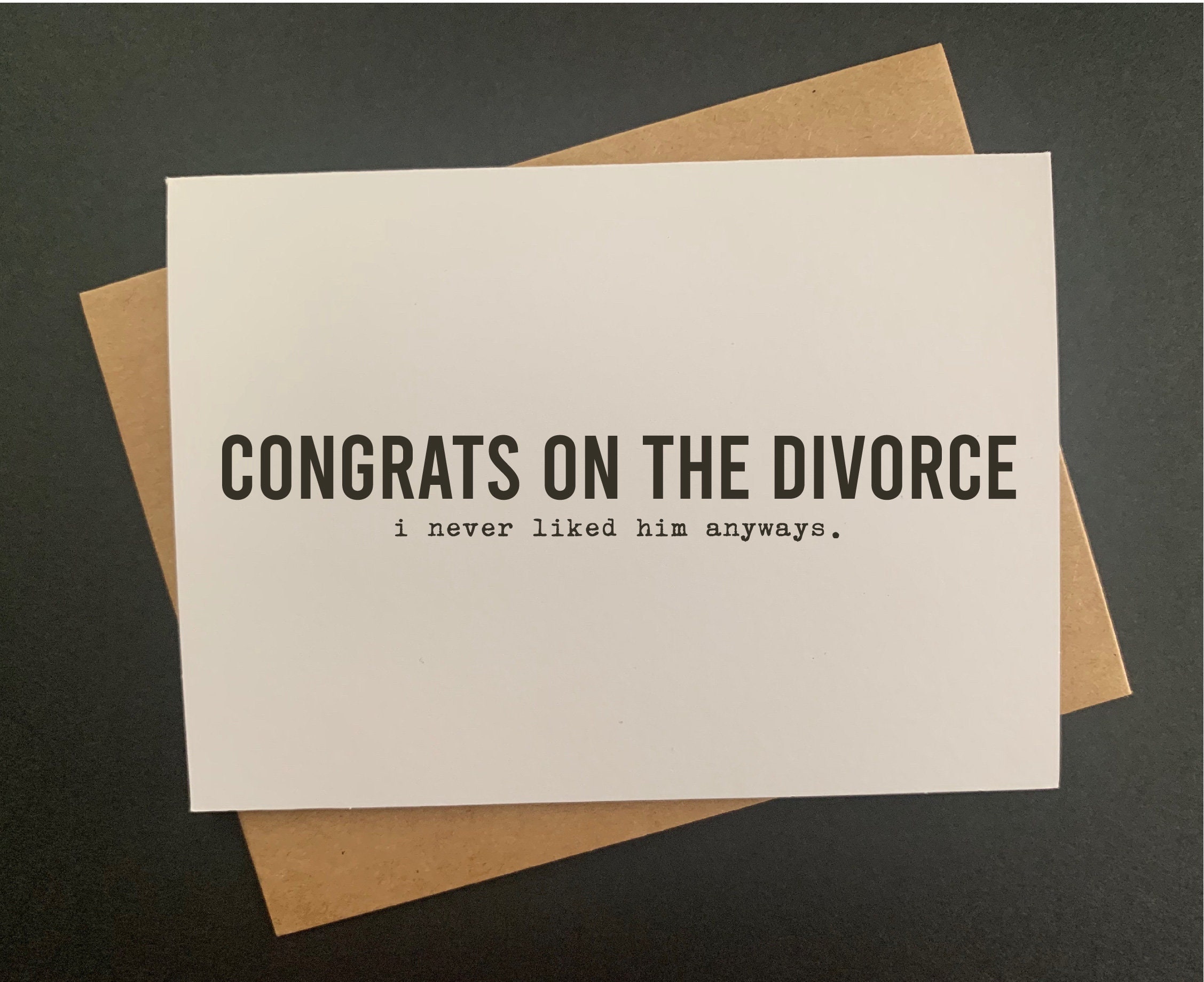 Congrats on the Divorce I Never Liked Him her Anyways // | Etsy