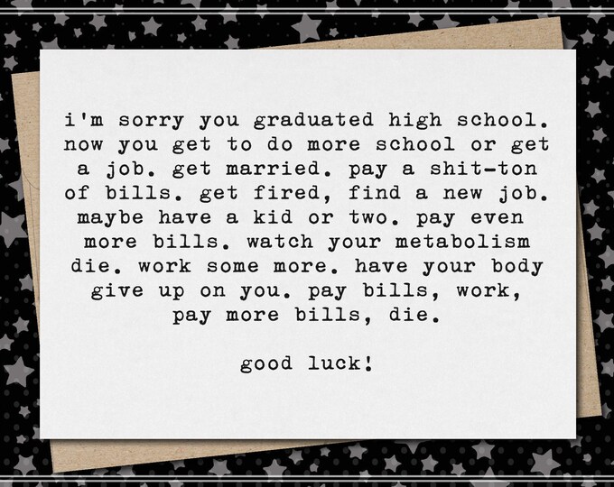 I’m Sorry You Graduated High School. // Funny & Sarcastic Graduation ...