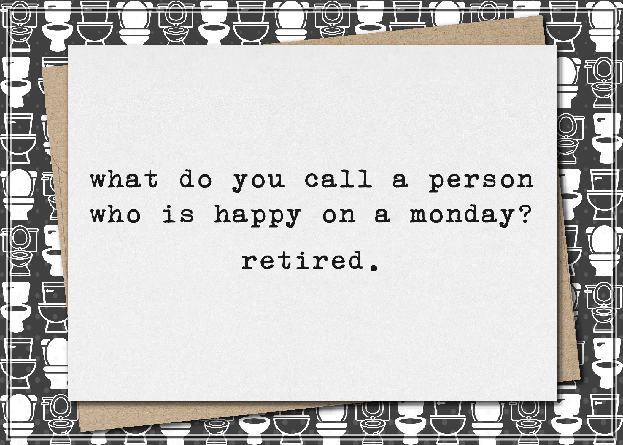 What Do You Call a Person Who is Happy on a Monday Retired. - Etsy