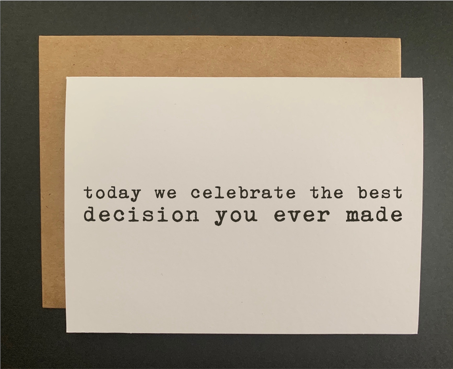 Today we celebrate the best decision you ever made/funny | Etsy