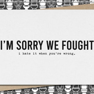 Sorry We Fought I Hate It When You're Wrong // Funny & Sarcastic ...