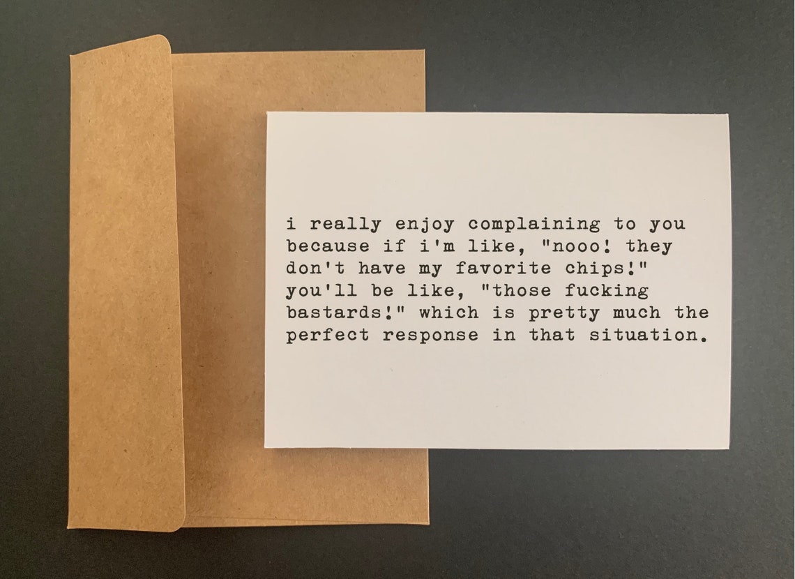 Really Enjoy Complaining to You // Funny & Sarcastic Card - Etsy