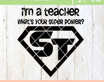 I'm a Teacher What's Your Superpower SVG Design for - Etsy