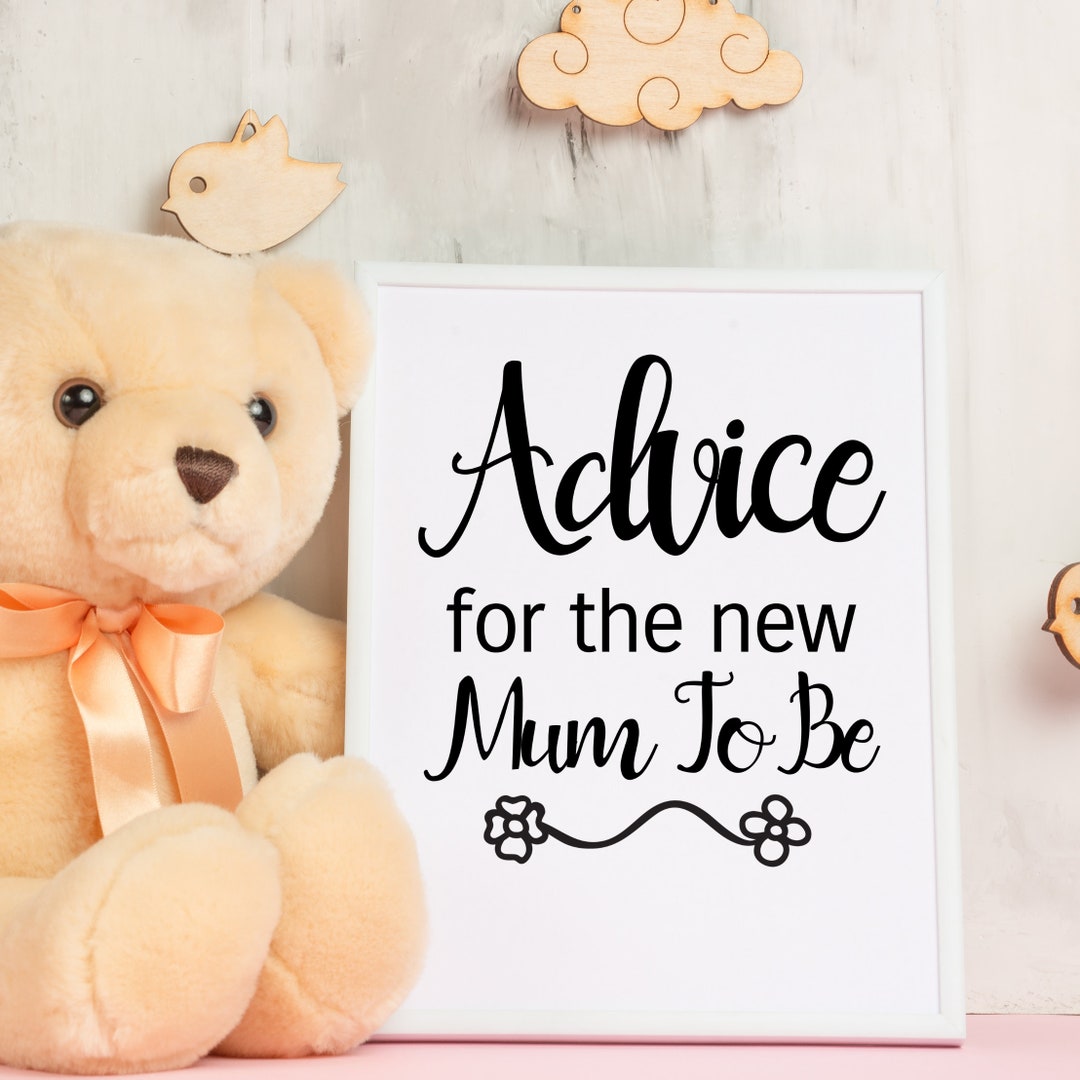 Advice for Mum SVG Clipart: Baby Shower Sign (digital Download) - Etsy
