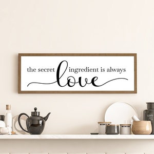 Kitchen Sign, the Secret Ingredient is Always Love Sign, Kitchen Wall ...