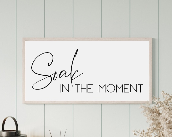 Bathroom Sign, Soak in the Moment Sign, Bathroom Wall Decor, Framed ...