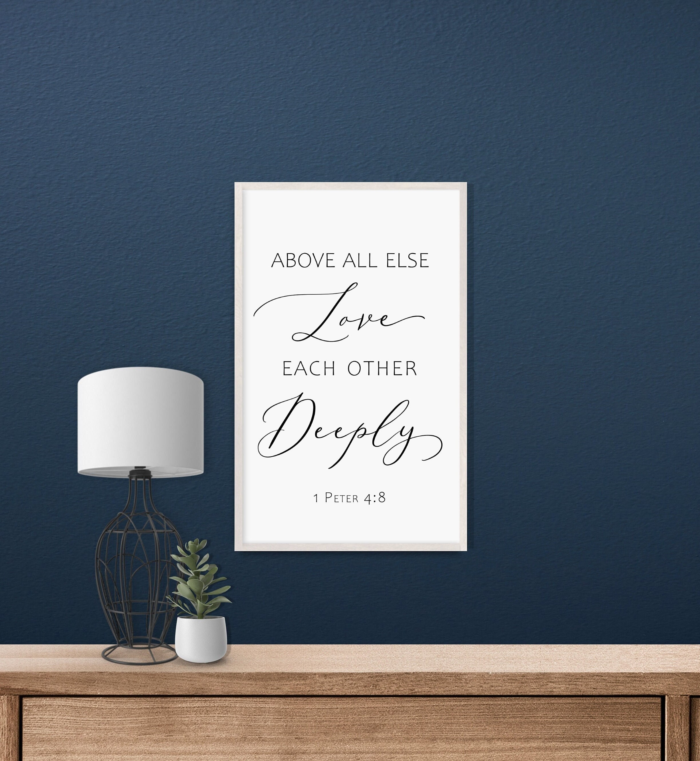 Above All Else Love Deeply Scripture Wall Decor Scripture - Etsy