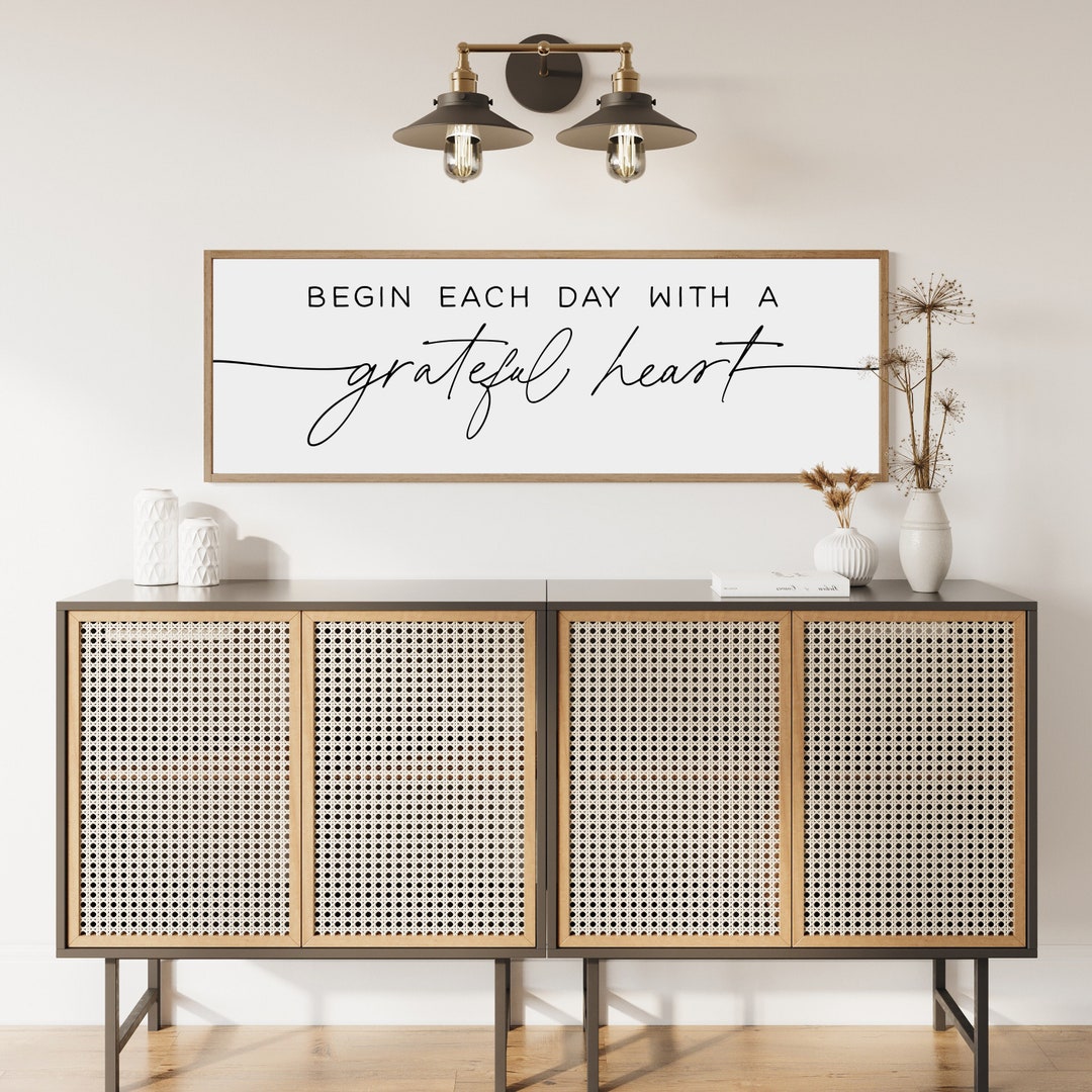 Begin Each Day With A Grateful Heart Sign, Living Room Wall Decor, Wood ...