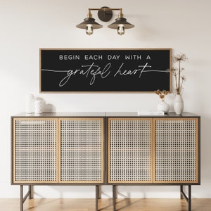 Begin Each Day With A Grateful Heart Sign, Living Room Wall Decor, Wood ...