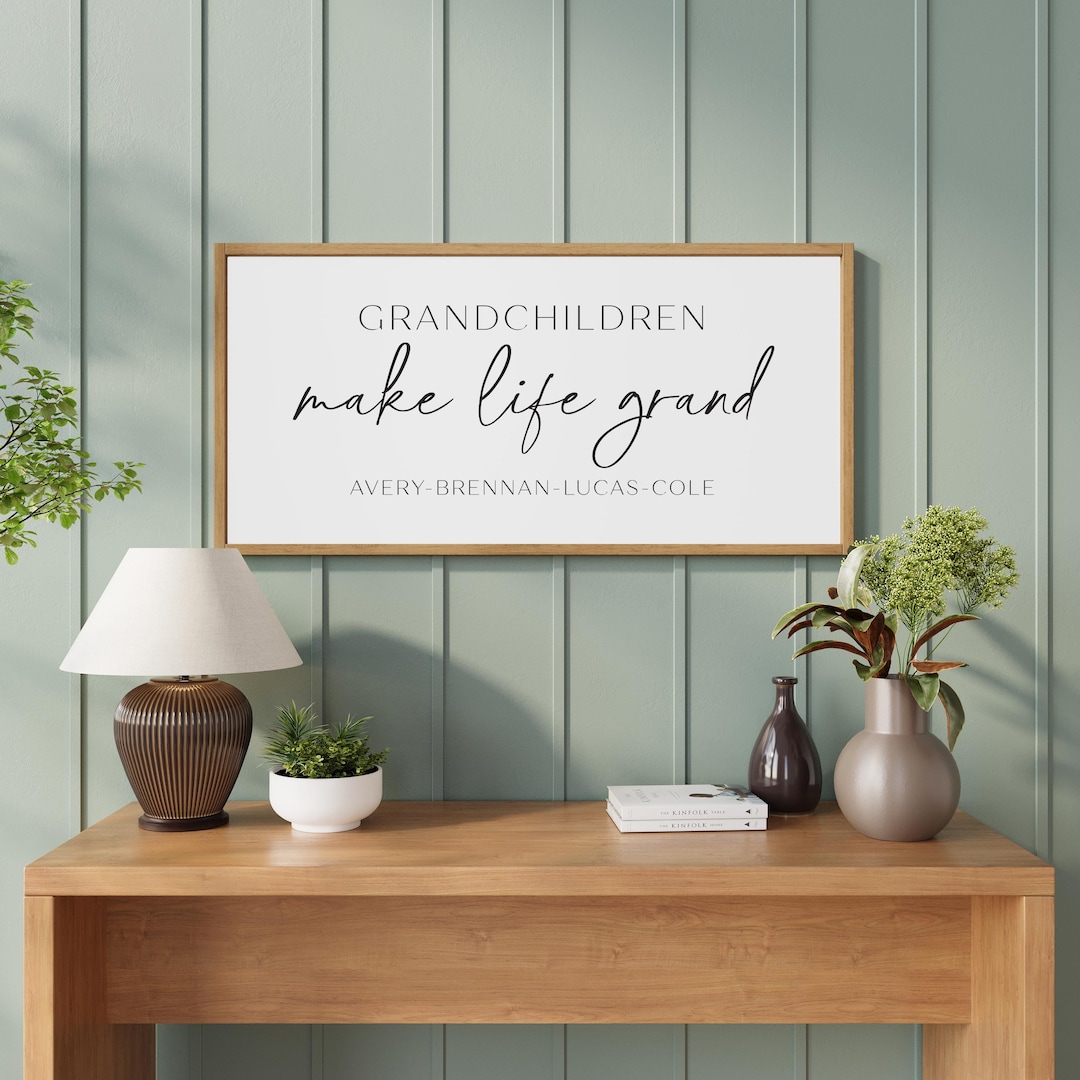 Grandchildren Make Life Grand Sign, Personalized Grandchildren Sign ...
