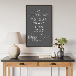 Welcome Signs, Entryway Decor, Sign for Entryway, Welcome to Our Crazy ...