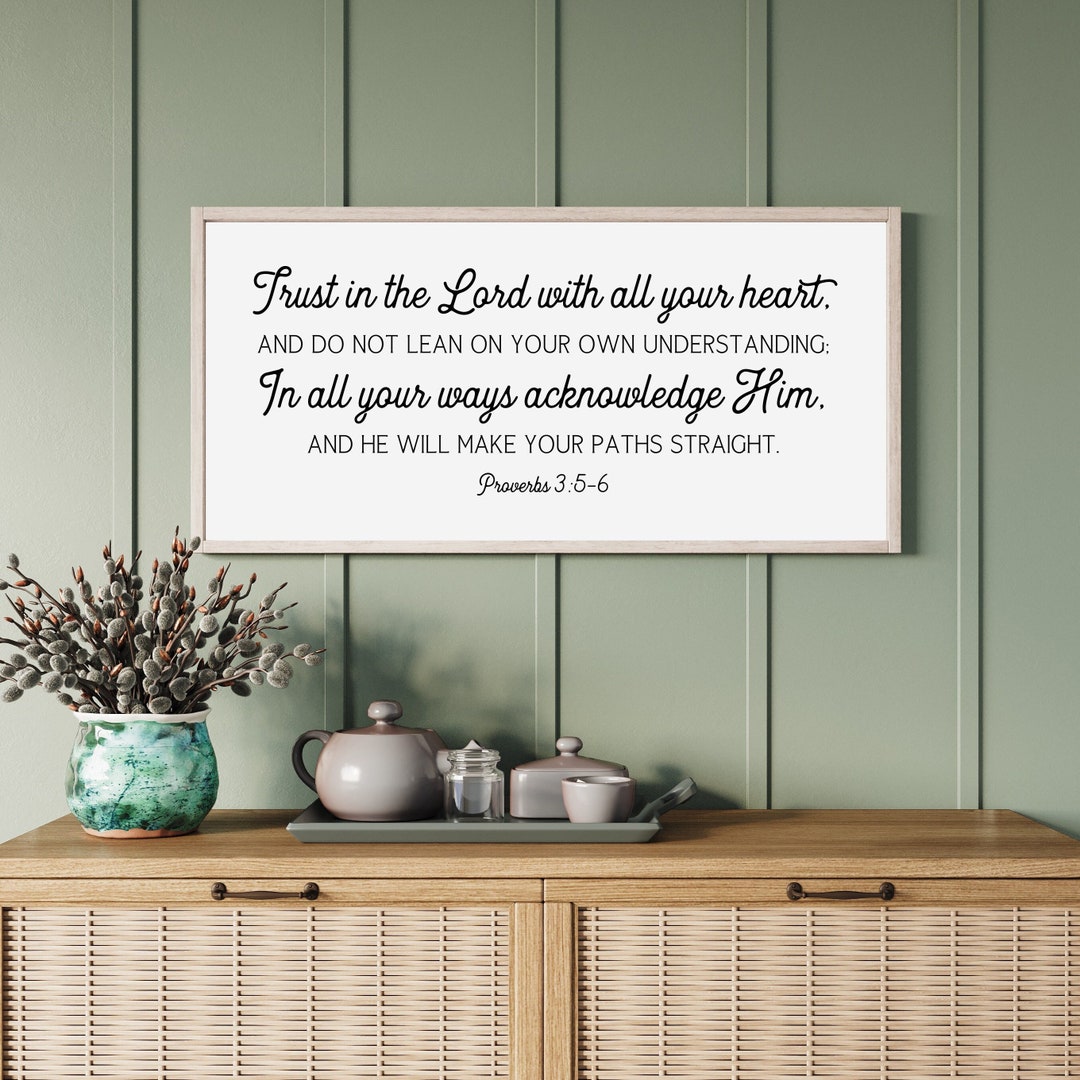 Proverbs 3:5-6 Sign, Trust in the Lord With All Your Heart, Scripture ...