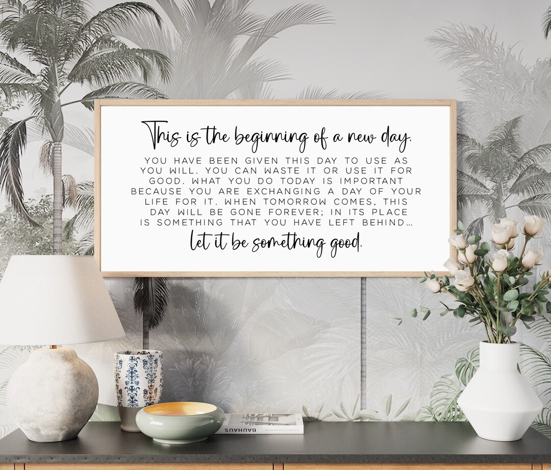 Inspirational Signs, This is Beginning of a New Day Sign, Office Wall ...