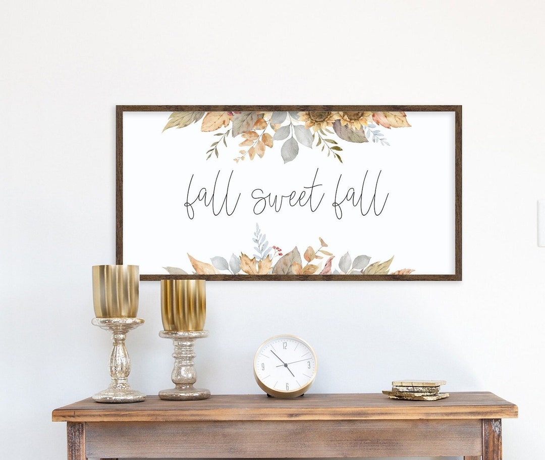 Fall Sign Fall Botanical Decor Fall Sweet Fall Sign Wood - Etsy