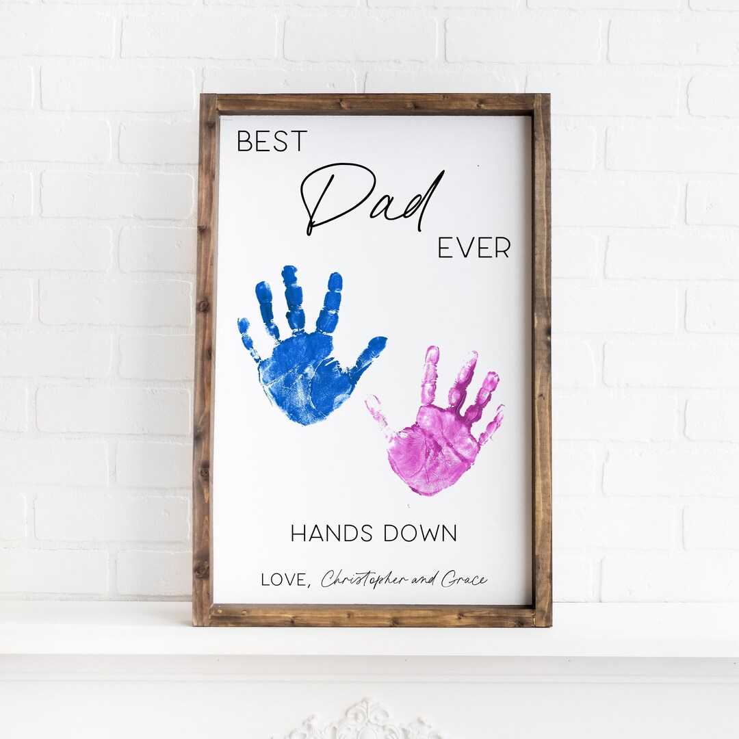 Personalized Fathers Day Gift From Kids, Best Dad Ever Hand Print Sign ...