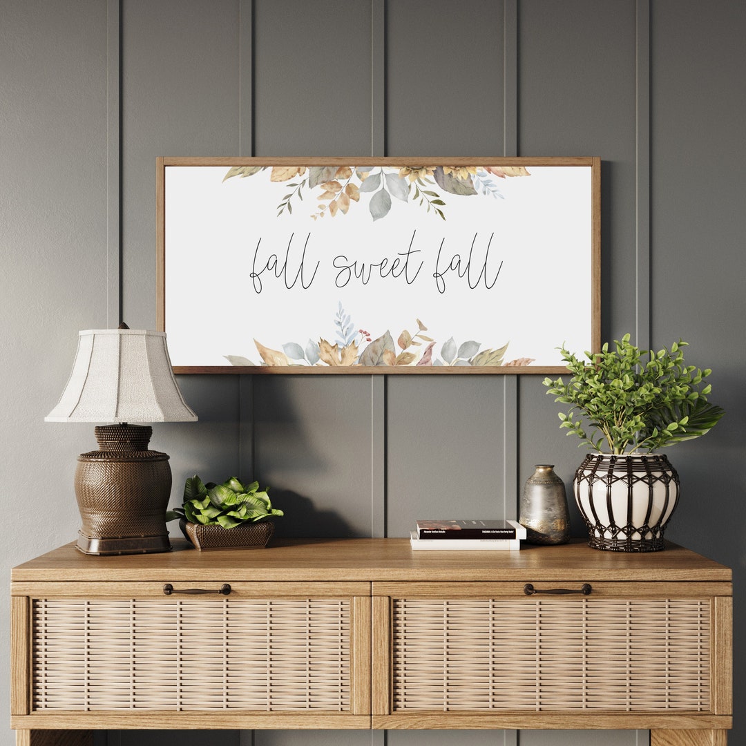Fall Sign, Fall Botanical Decor, Fall Sweet Fall Sign, Wood Framed ...