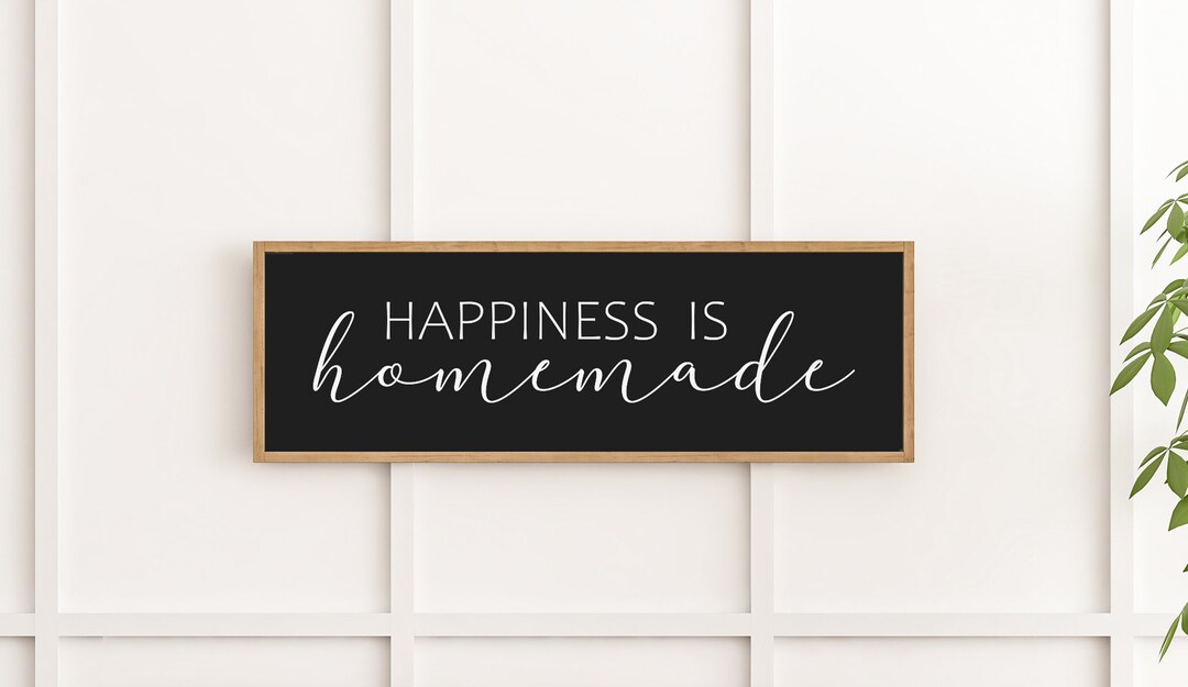 Happiness is Homemade Sign, Kitchen Signs, Kitchen Wall Decor, Kitchen ...
