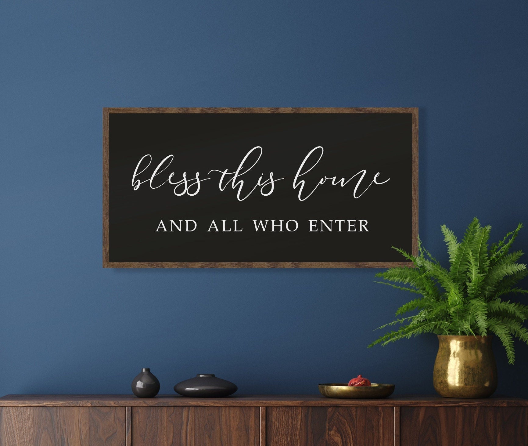 Bless This Home and All Who Enter Sign Living Room Sign Sign - Etsy