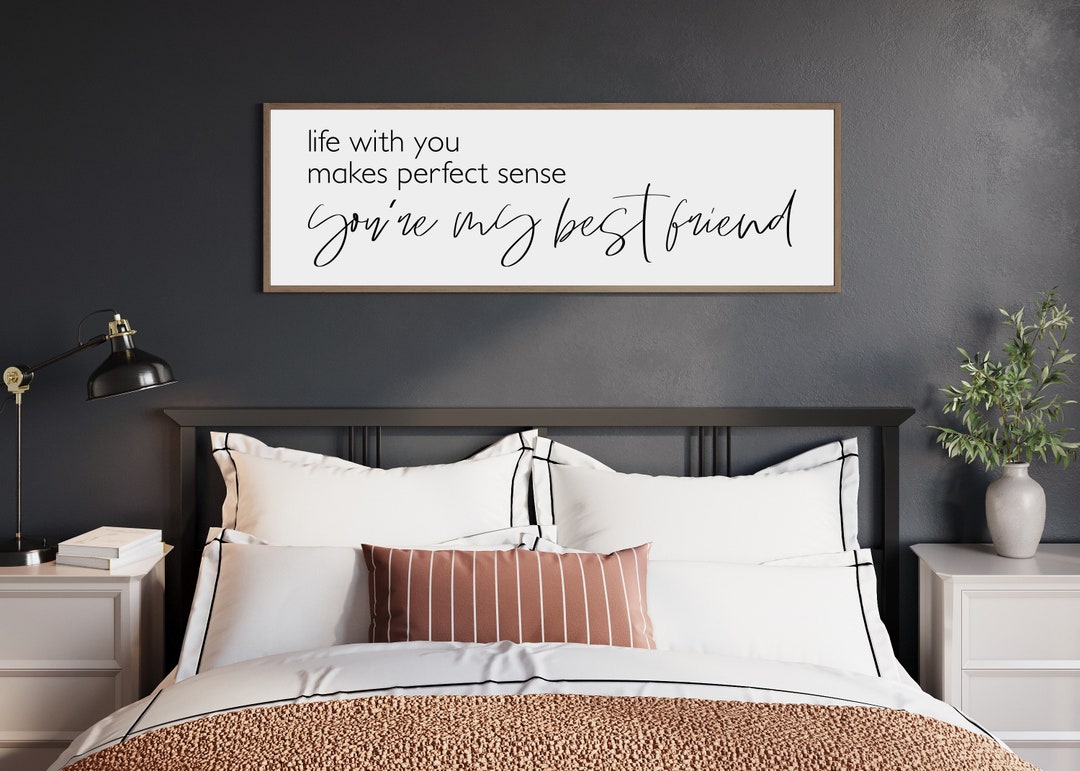 Life With You Makes Perfect Sense Sign, Master Bedroom Sign, Wedding ...