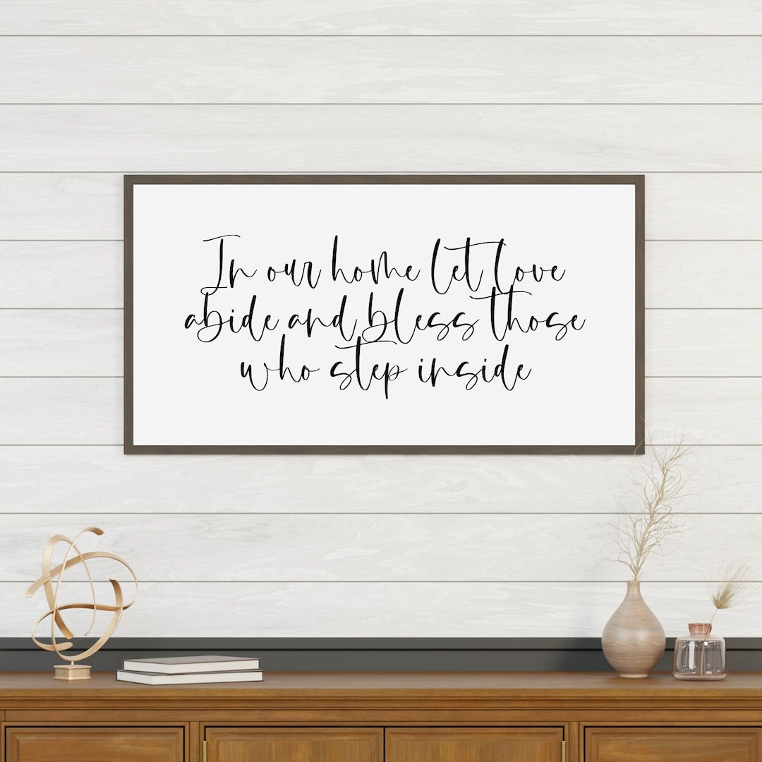 Let Love Abide Sign, Entry Way Sign, Home Wall Decor, Wood Signs ...