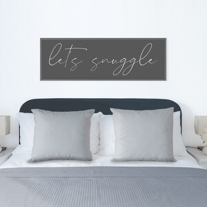 Let's Snuggle Sign, Bedroom Decor, Sign for Above Bed, Master Bedroom ...
