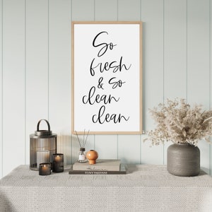 Bathroom Wall Decor, so Fresh and so Clean Clean Sign, Bathroom Signs ...