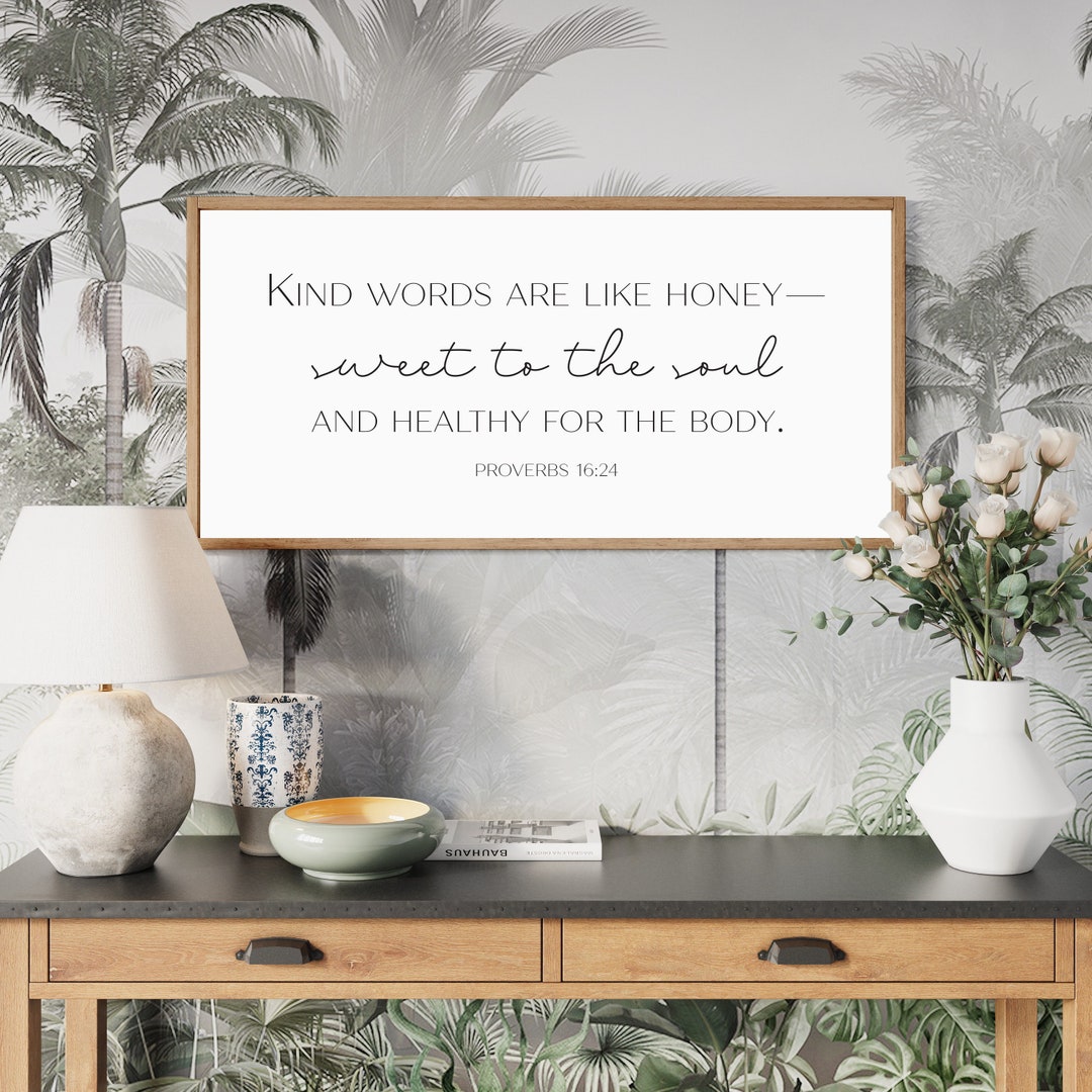 Christian Wall Art, Proverbs 16:24 Kind Words Are Like Honey ...