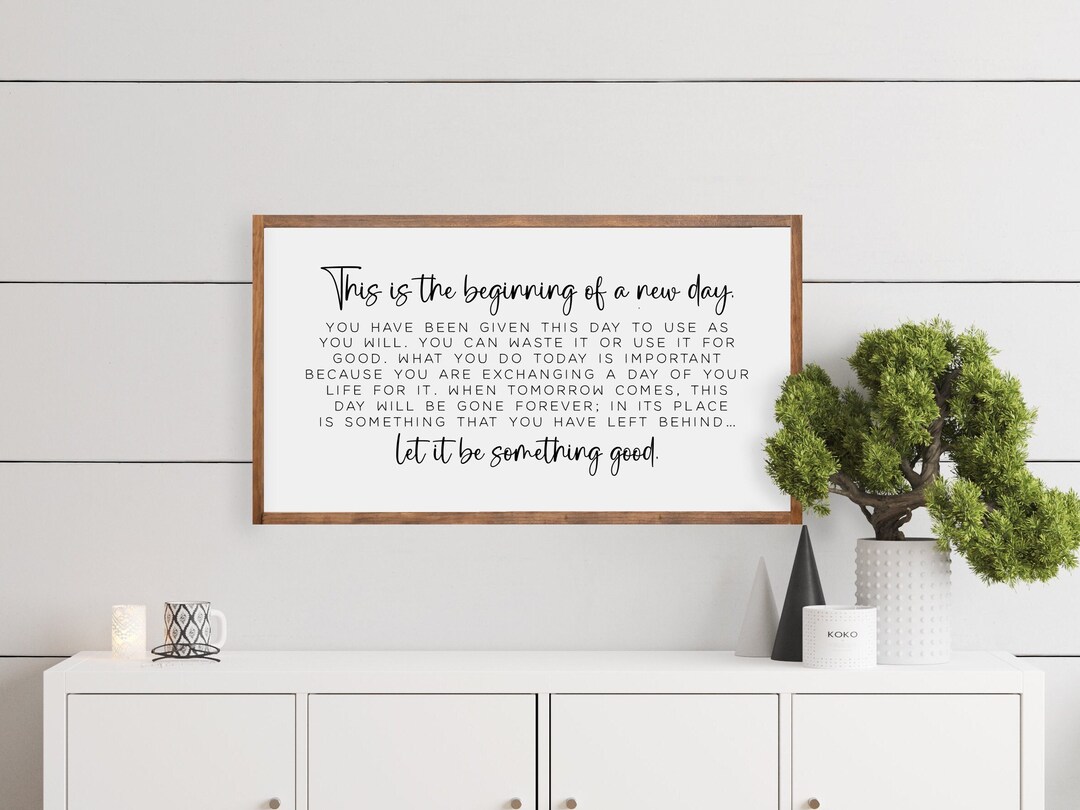 Inspirational Signs, This is Beginning of a New Day Sign, Office Wall ...
