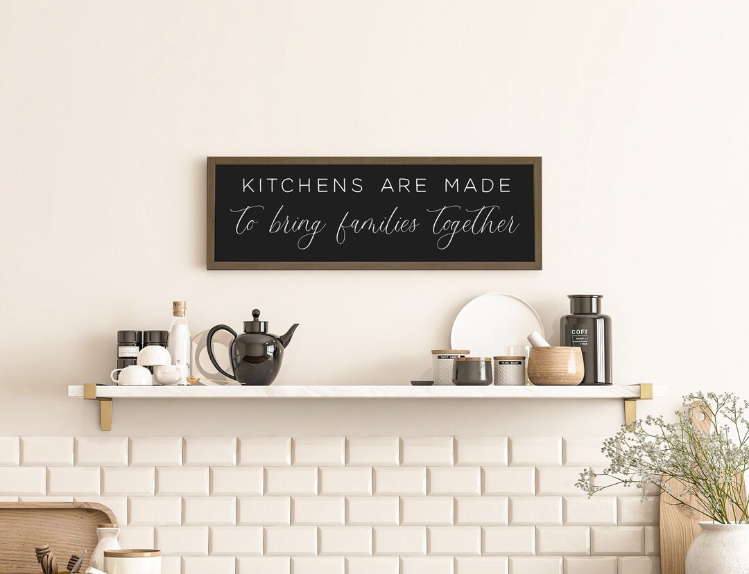 Kitchen Signs, Kitchen Wall Decor, Kitchens Are Made to Bring Families ...