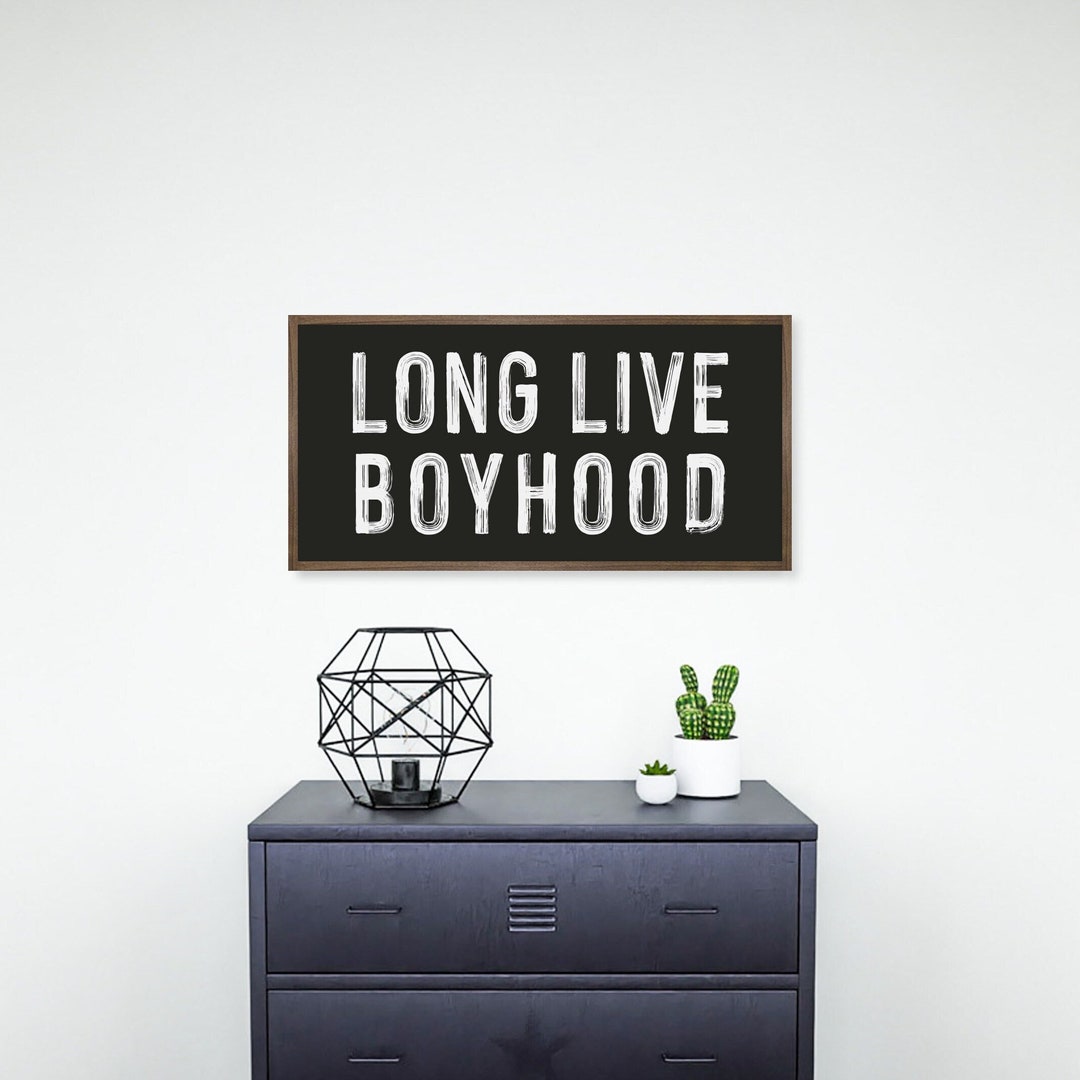 Long Live Boyhood Sign, Boy Room Wall Decor, Wall Art for Boys Bedroom ...