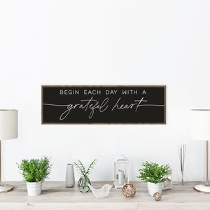 Begin Each Day With A Grateful Heart Sign, Living Room Wall Decor, Wood ...