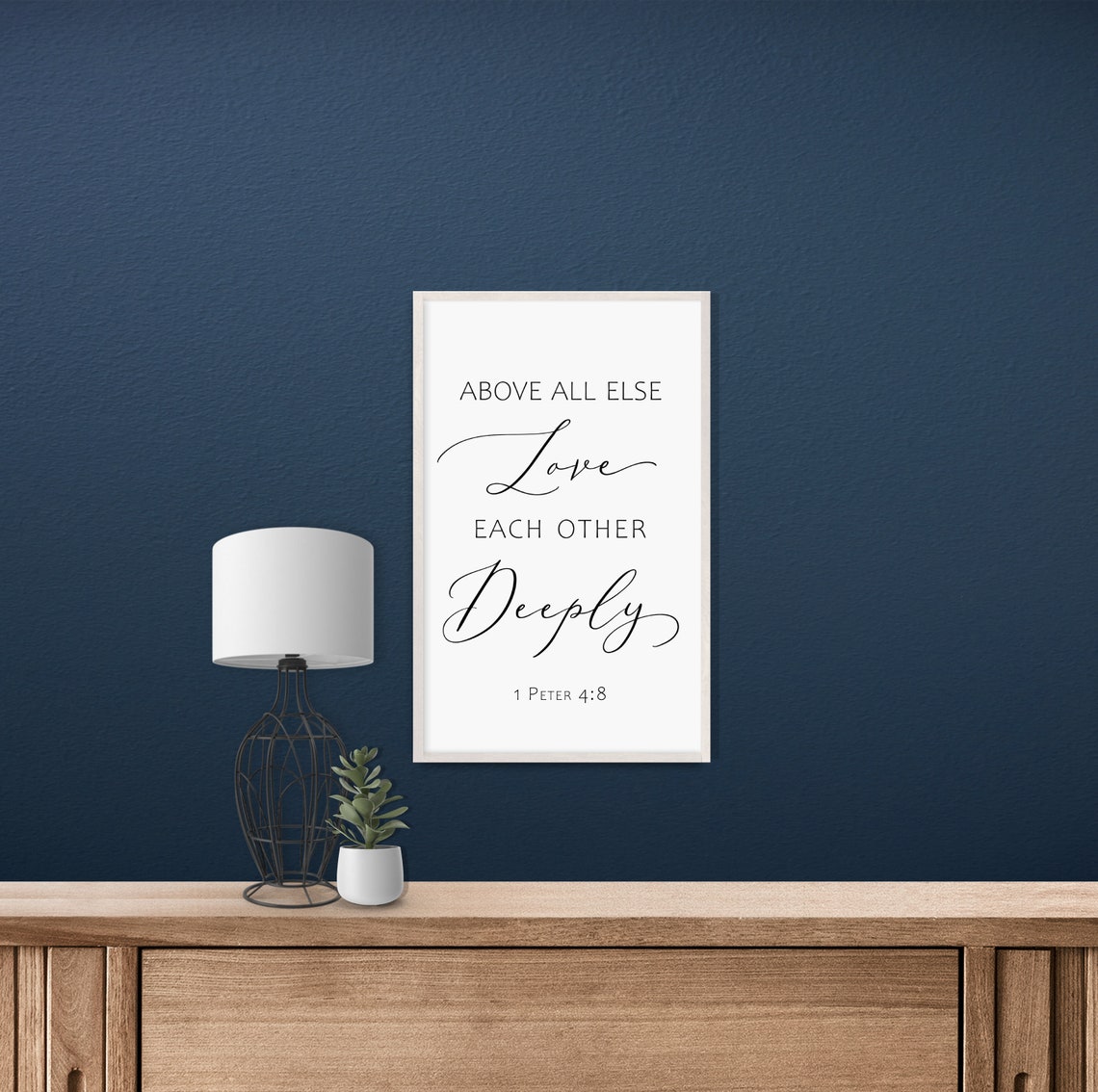 Above All Else Love Deeply Scripture Wall Decor Scripture - Etsy
