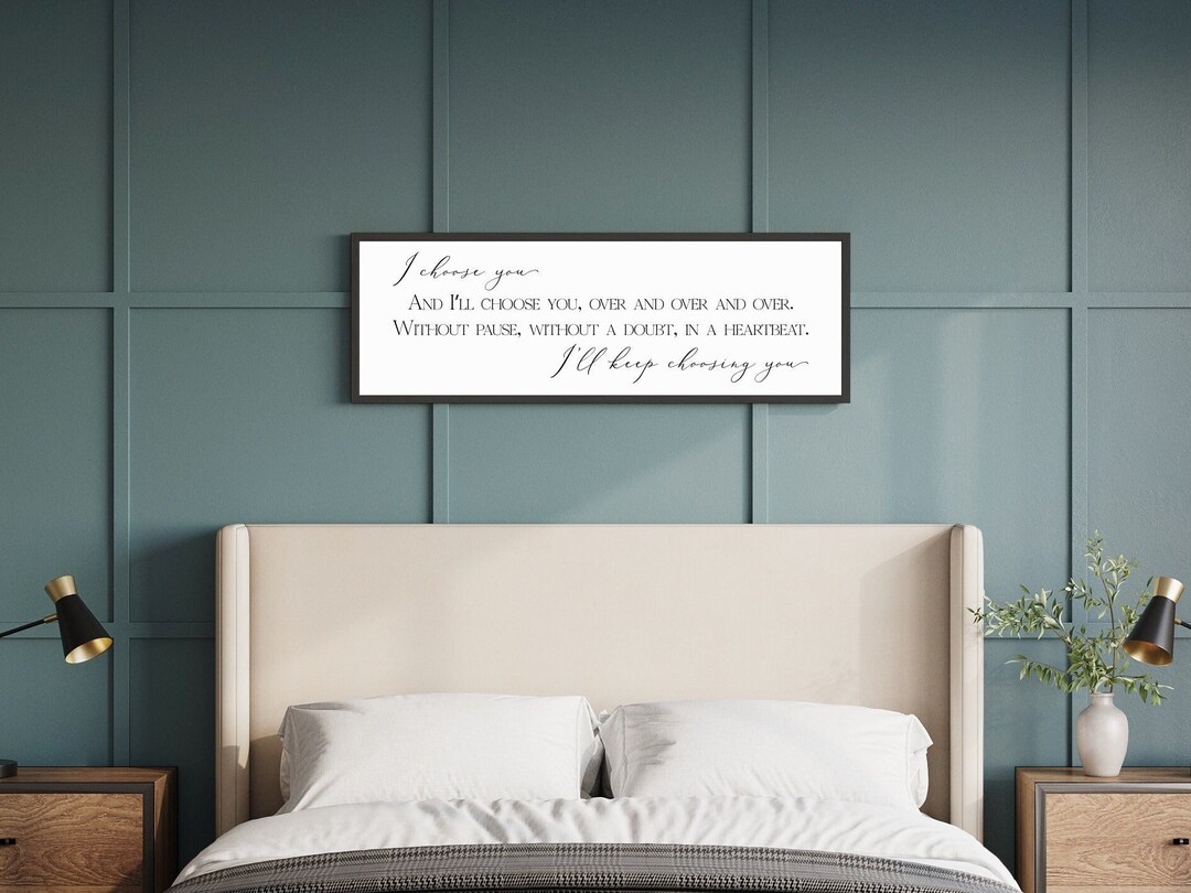 Master Bedroom Sign, I Choose You Sign, Bedroom Wall Decor, Signs for ...