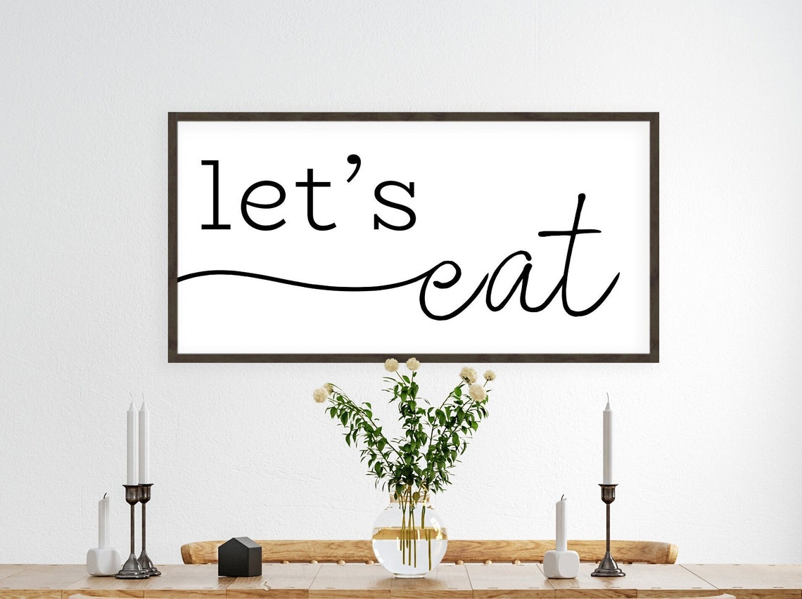Let's Eat Sign Kitchen Signs Kitchen Decor Eat Wall - Etsy
