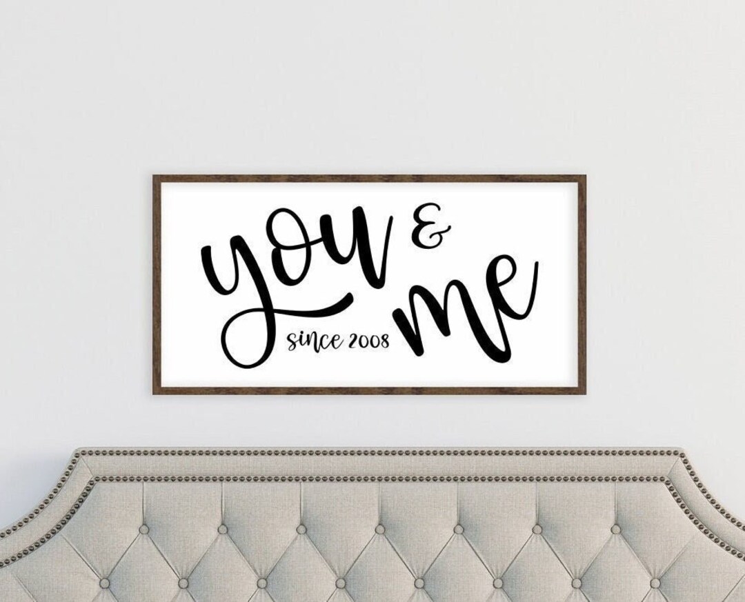 You and Me Sign Established Date Master Bedroom Wall Decor Master ...