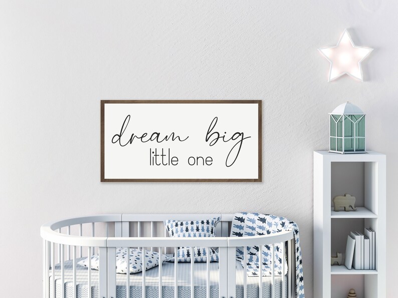 Dream Big Little One Sign Nursery Decor Nursery Sign | Etsy