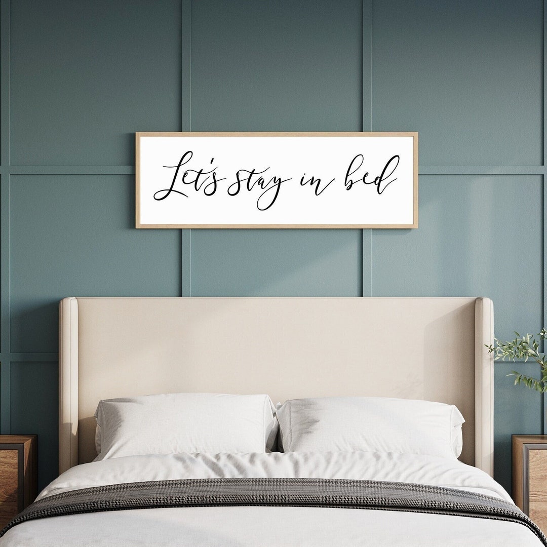 Bedroom Signs, Let's Stay in Bed Sign, Above Bed Wall Art, Bedroom Wall ...