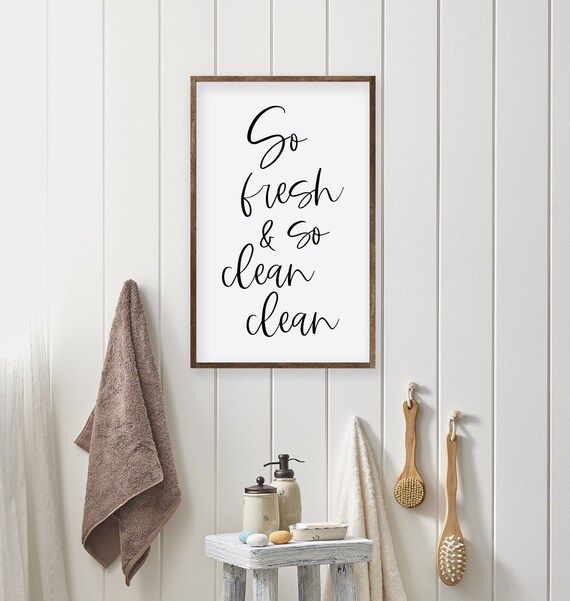 Bathroom Wall Decor so Fresh and so Clean Clean Sign | Etsy