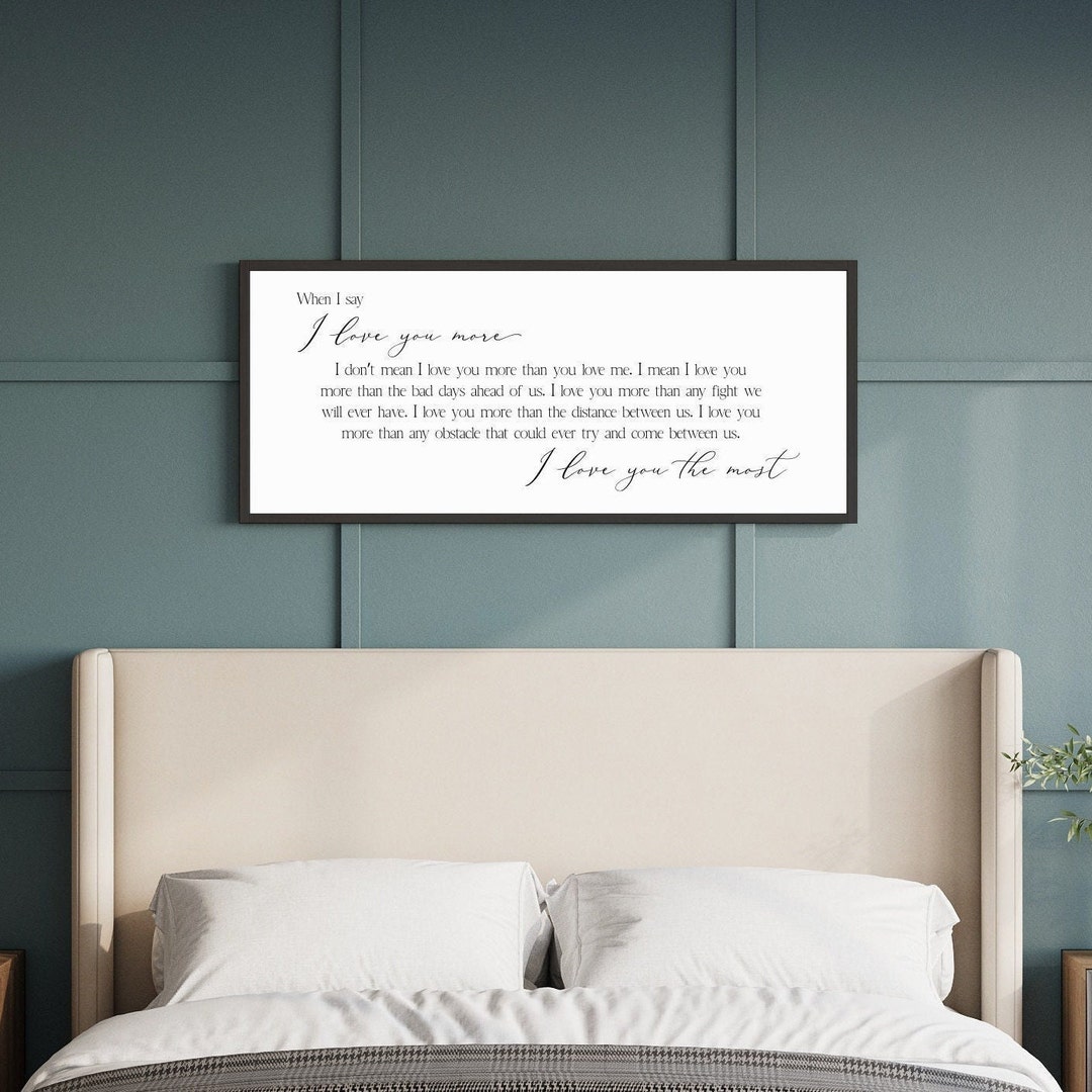 Master Bedroom Sign, Bedroom Wall Decor Over the Bed, I Love You More I ...