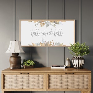 Fall Sign, Fall Botanical Decor, Fall Sweet Fall Sign, Wood Framed ...