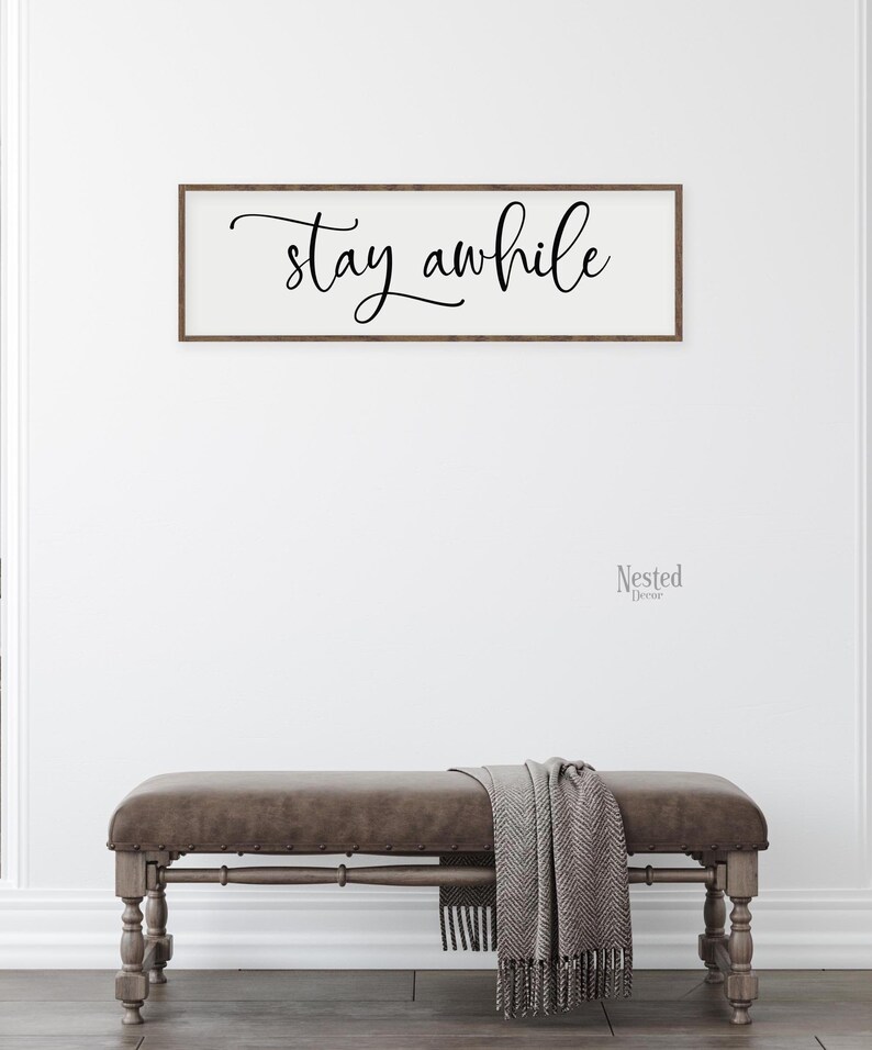 Stay Awhile Sign Stay Awhile Wood Sign Living Room Wall - Etsy