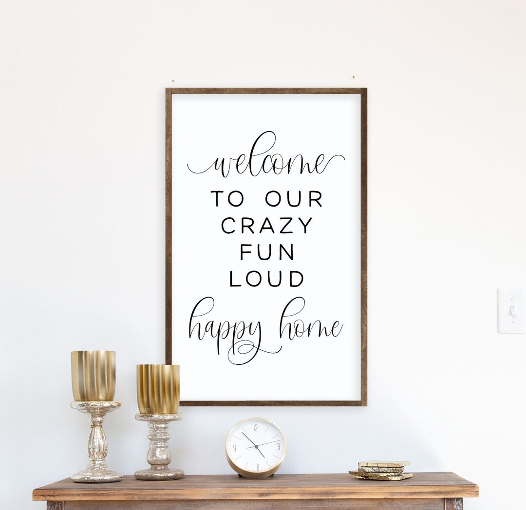 Welcome Signs, Entryway Decor, Sign for Entryway, Welcome to Our Crazy ...
