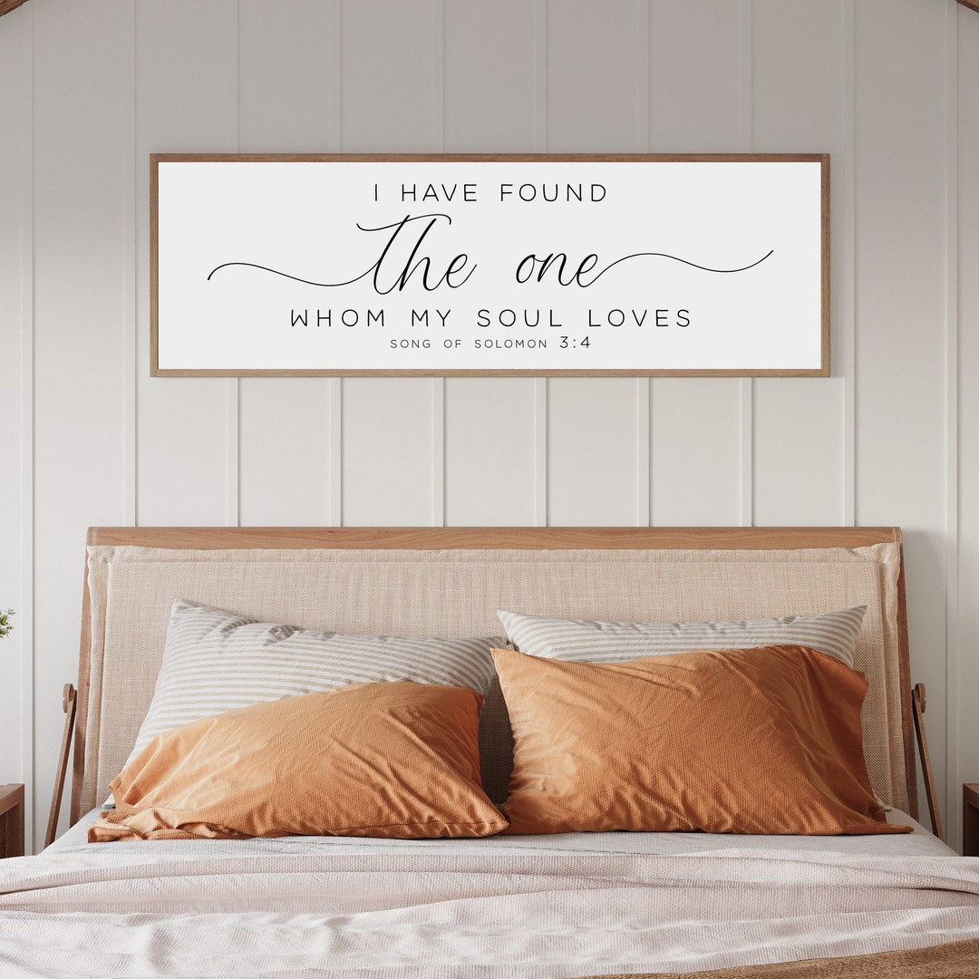 Bedroom Wall Decor, I Have Found the One Whom My Sould Loves Sign ...