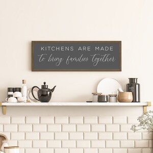 Kitchens Bring Families Together Sign: Farmhouse Kitchen Wall Decor - Etsy
