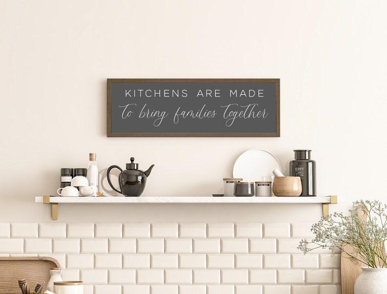 Kitchens Bring Families Together Sign: Farmhouse Kitchen Wall Decor - Etsy