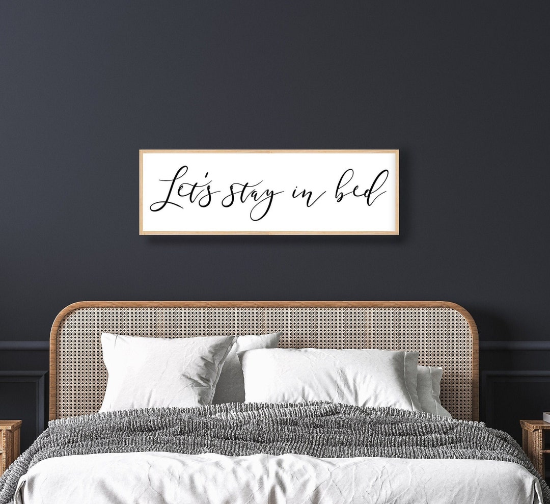 Bedroom Signs Let's Stay in Bed Sign Above Bed Wall Art - Etsy