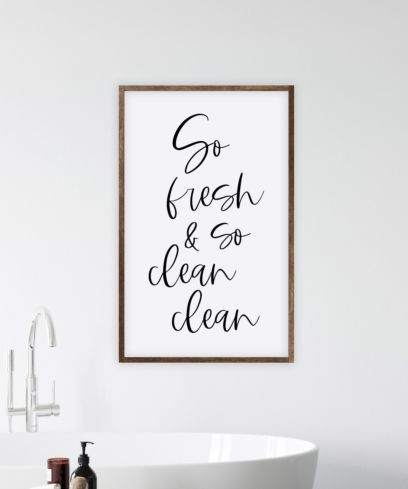 Bathroom Wall Decor so Fresh and so Clean Clean Sign - Etsy