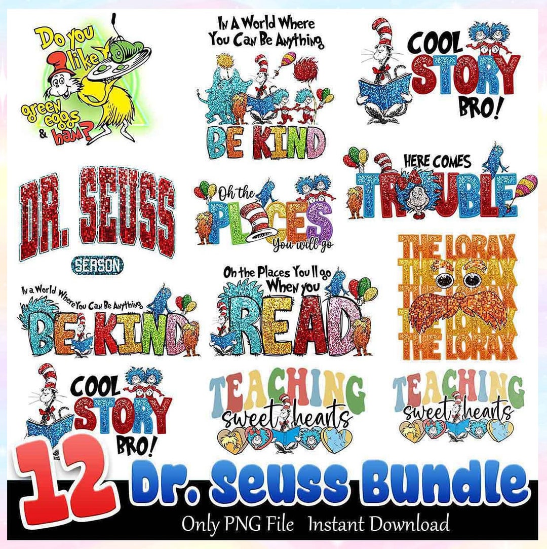 Dr. Seuss PNG Bundle, Dr. Seuss Day, Sublimation Print, Dr. Seuss Day ...